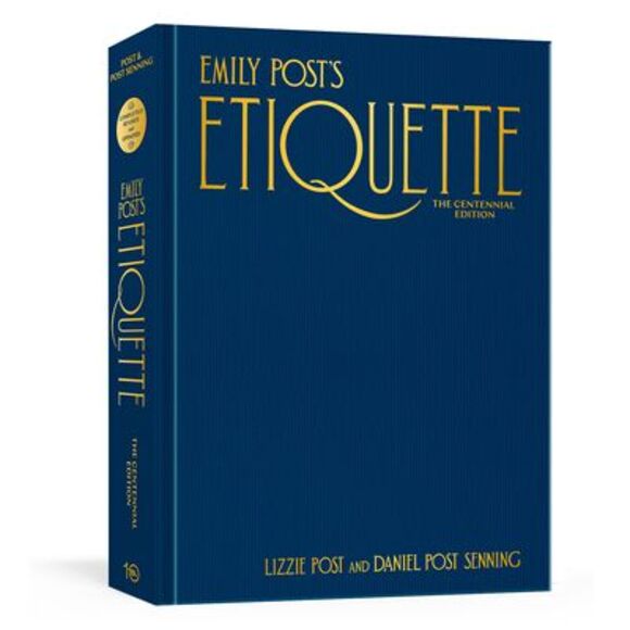 Lizzie Post | Other | Emily Posts Etiquette The Centennial Edition ...